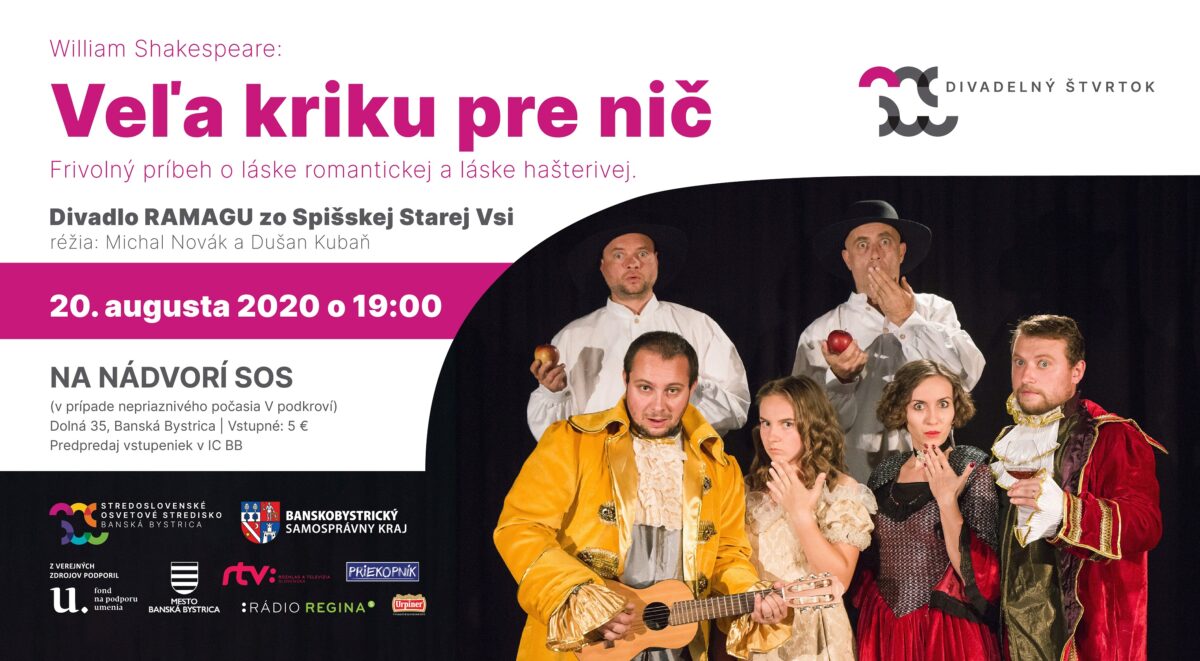 Divadelný štvrtok SOS - Veľa kriku pre nič | Banská Bystrica